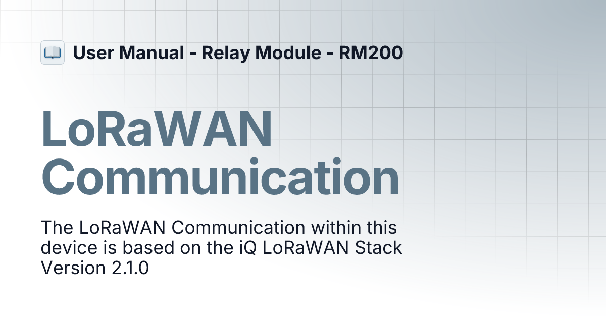 LoRaWAN Communication | User Manual - Relay Module - RM200